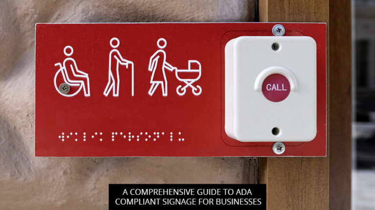 A Comprehensive Guide To ADA Compliant Signage For Businesses ...